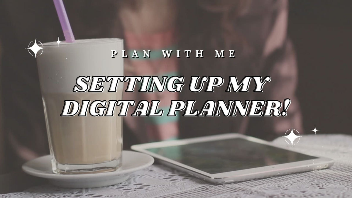 Plan with Me: Set Up Your New Digital Planner! – Laurel Studio